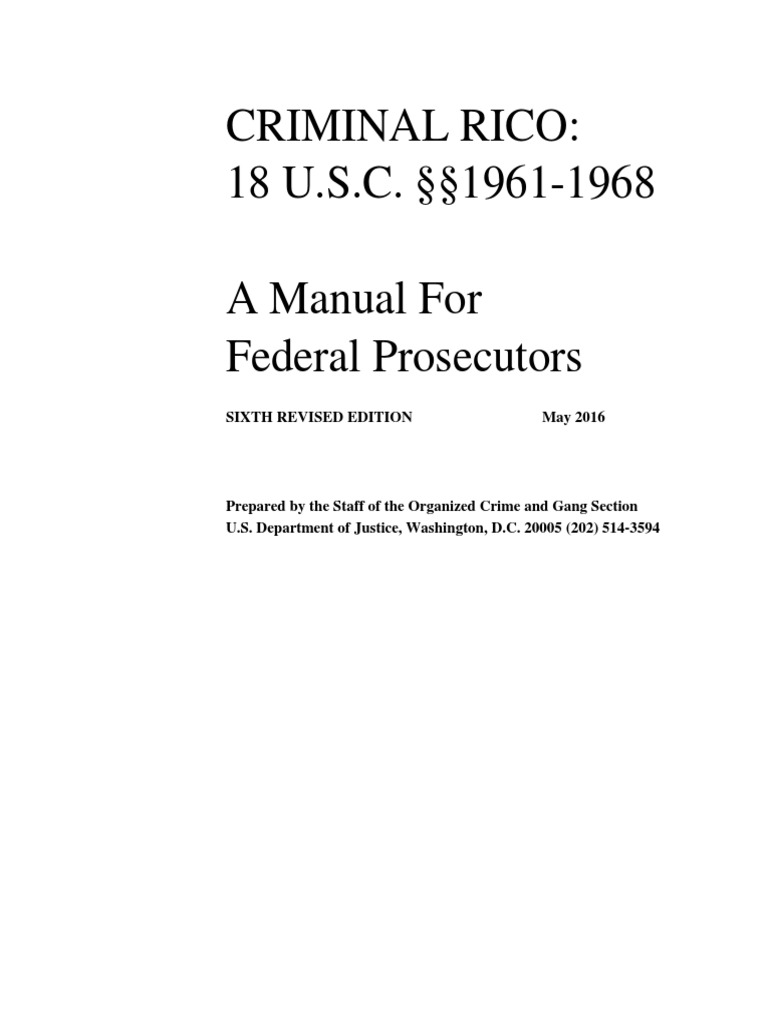 Rico Prosecutors Manual May 2016 | PDF | Racketeer Influenced And ...