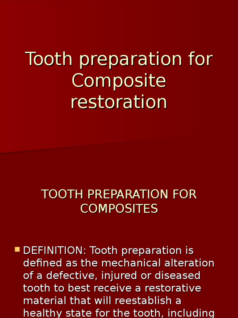 Composite Tooth Preparation Techniques | PDF | Dental Composite | Tooth ...