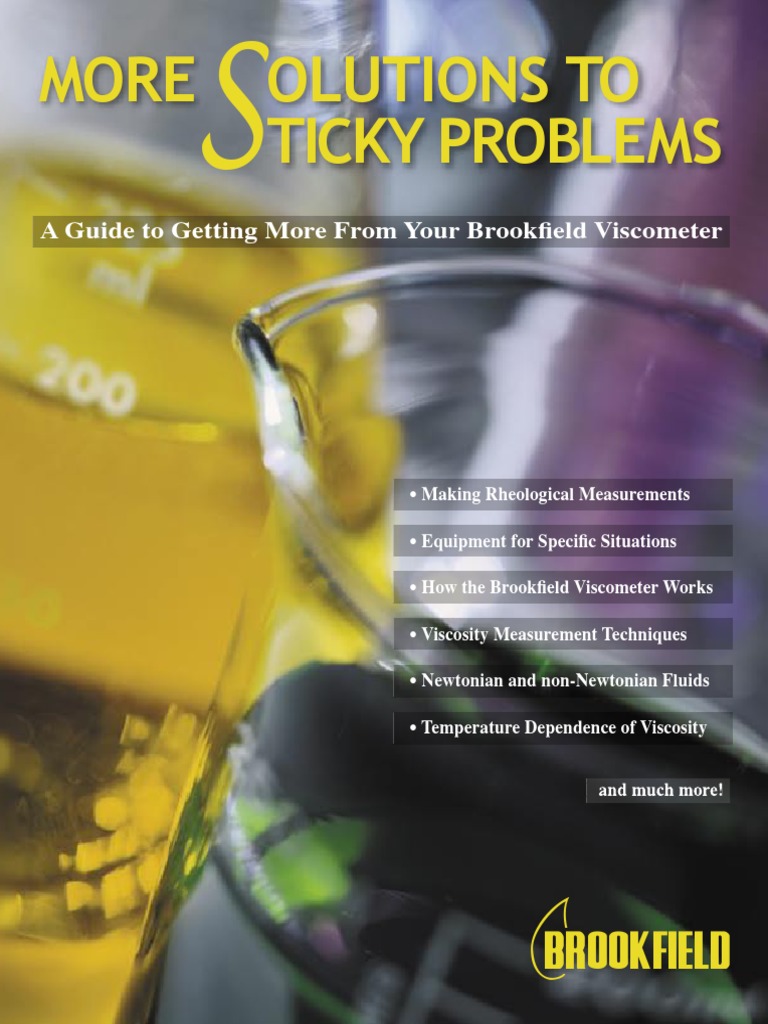 Guide to optimizing viscosity measurements with Brookfield viscometers ...
