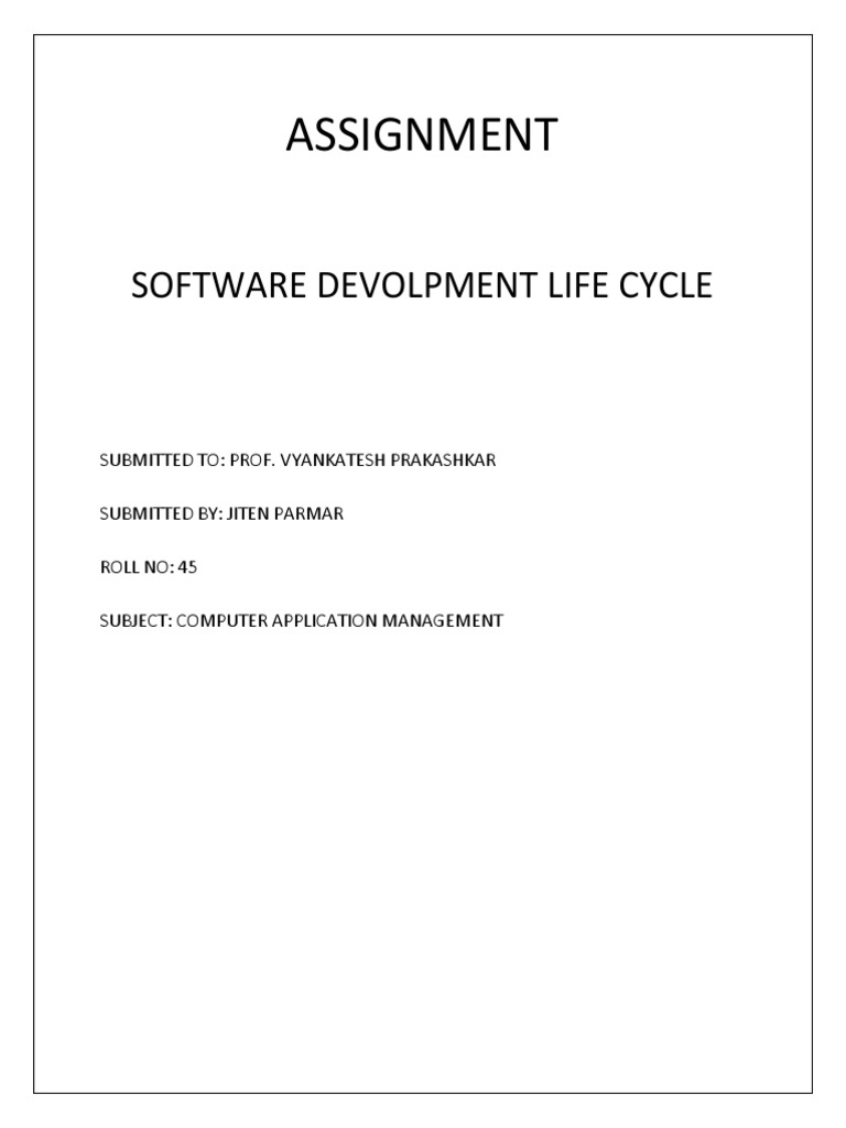 Assignment: Software Devolpment Life Cycle | PDF | Software Development ...