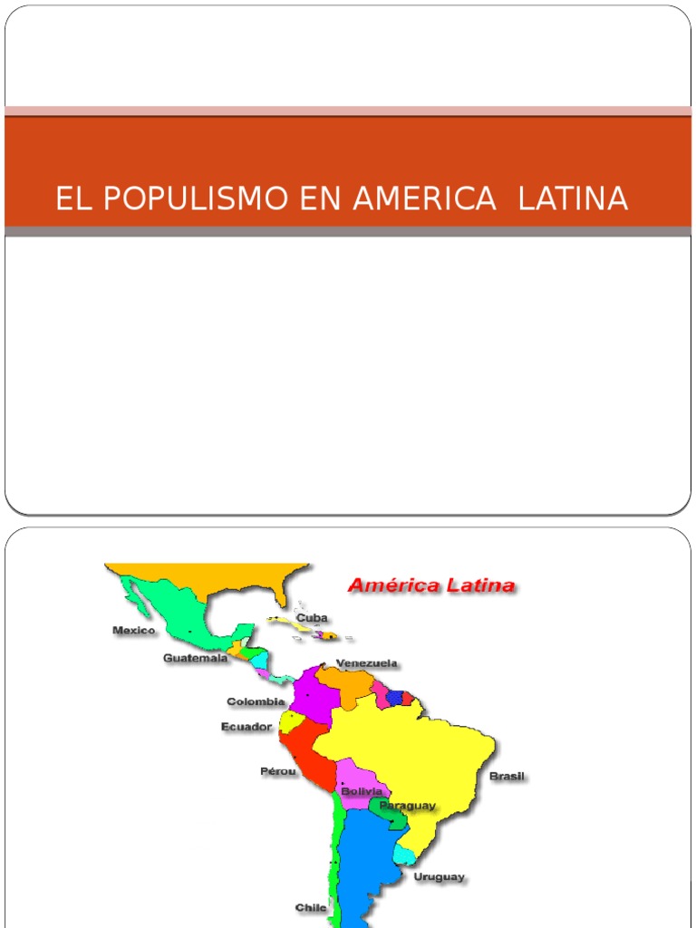El Populismo en America Latina | Populismo | Nacionalismo El Populismo en America Latina | Populismo | Nacionalismo
