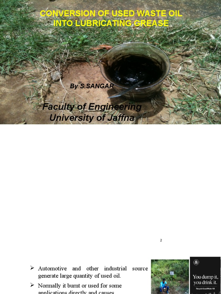 Conversion of Used Waste Oil Into Lubricating Grease: Faculty of ...