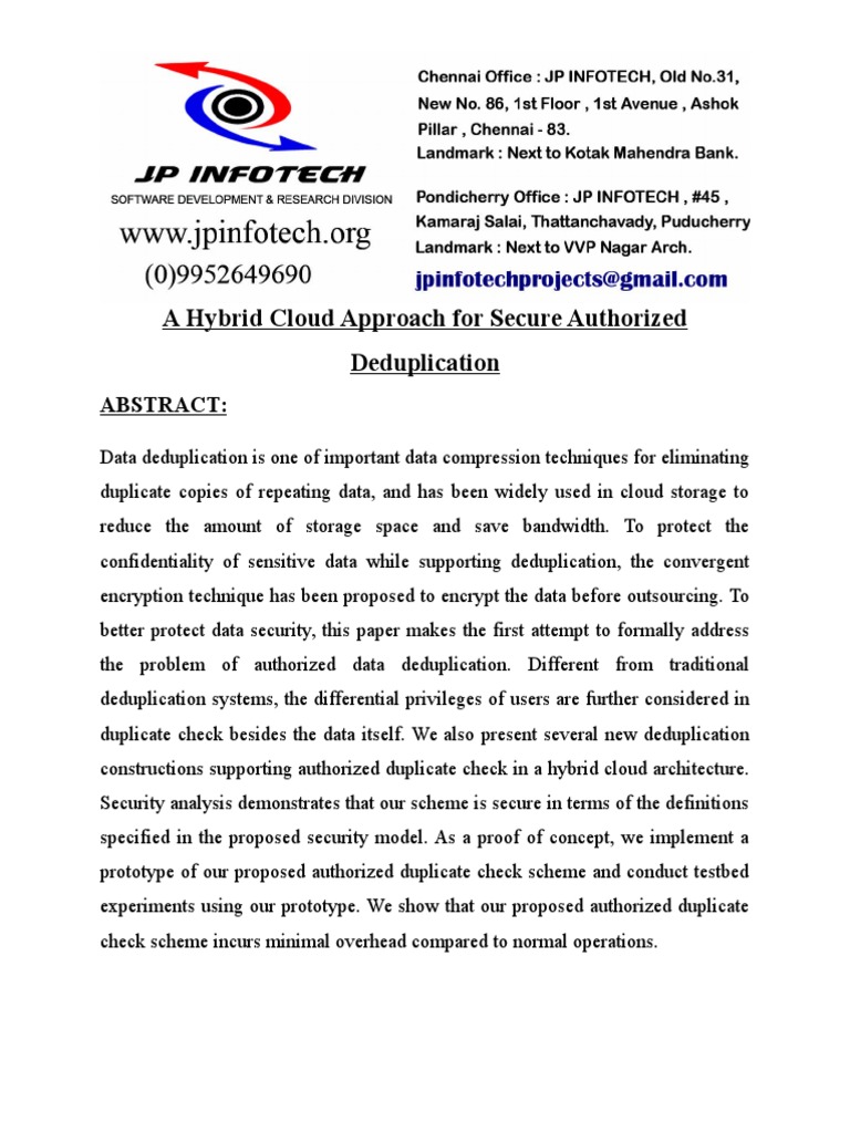 A Hybrid Cloud Approach For Secure Authorized Deduplication: Abstract | PDF