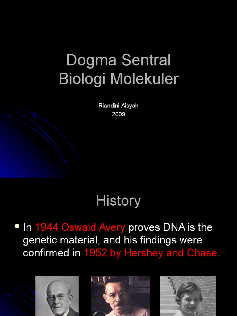 Dogma Sentral Biologi Molekuler | PDF | Dna | Rna
