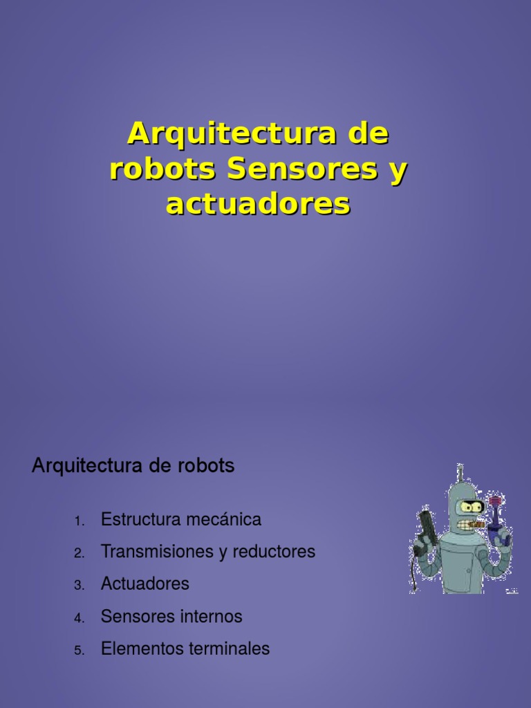 Arquitectura Robots Sensores y Actuadores | PDF | Solenoide | Robot