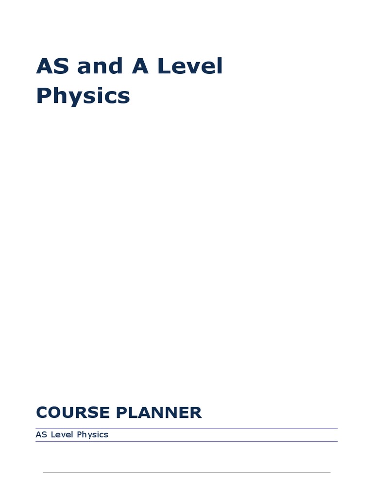 As and A Level Physics As Course Planner New | PDF