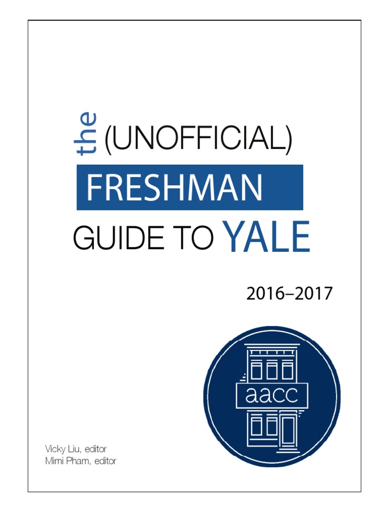 (AACC PL) Unofficial Guide To Yale 2016-17 | PDF | Yale University ...