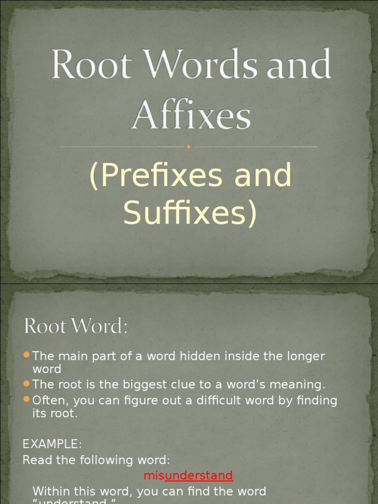 Root Words and Affixes | Download Free PDF | Semantic Units | Morphology
