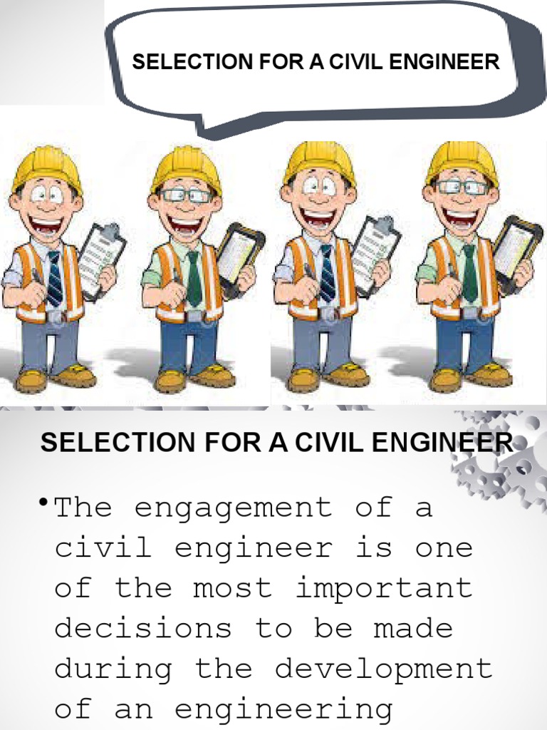 Selection For A Civil Engineer Edited | PDF | Engineer | Consultant