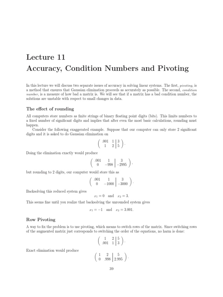 Accuracy, Condition Numbers and Pivoting: The Effect of Rounding ...