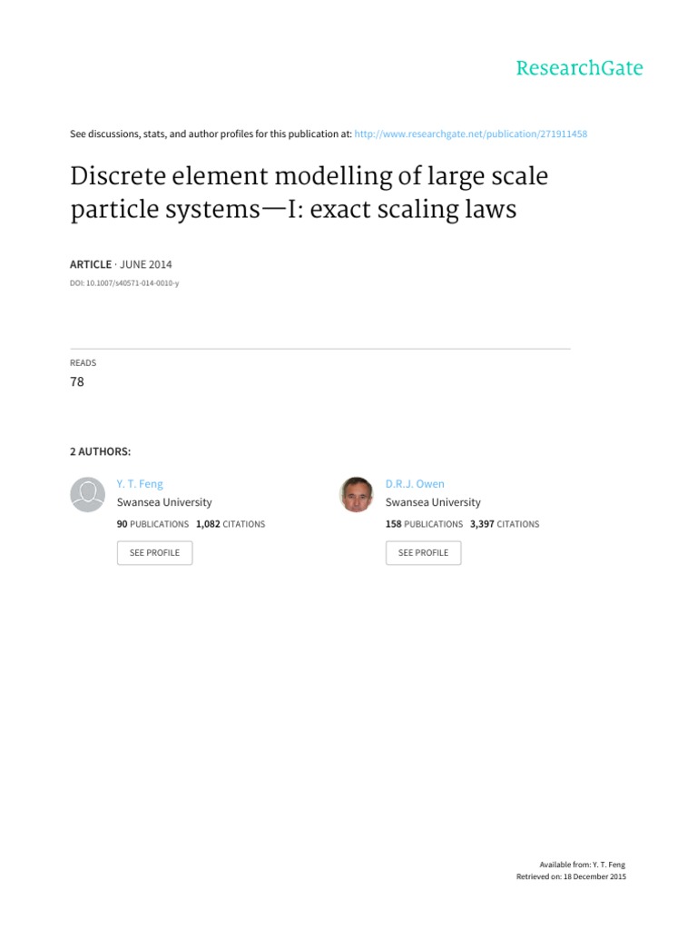 Discrete Element Modelling of Large Scale Particle Systems-I: Exact ...