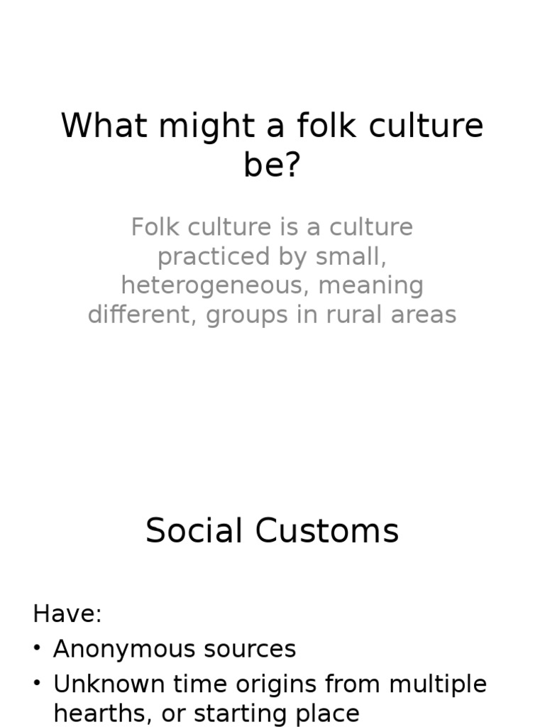 Understanding Folk Culture and Customs | PDF | Social Science ...