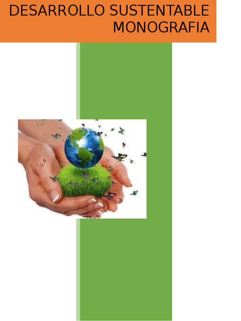 Monografía Sobre Desarrollo Sustentable Pdf Sustentabilidad