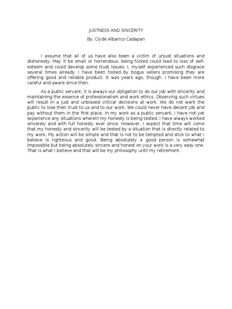 Justness and Sincerity