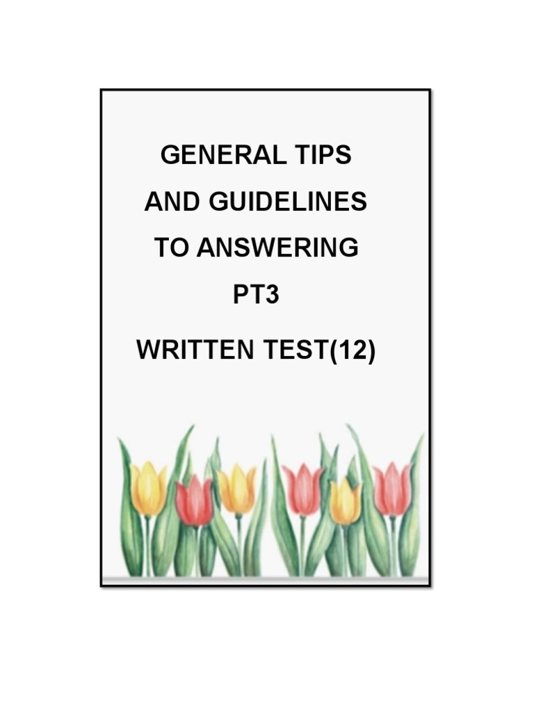 General Tips For Written PT3 | PDF | Language Arts & Discipline | Computers