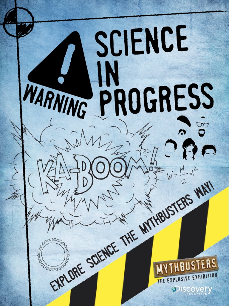 The Mythbusters Method: 10 Hands-On Science Activities Inspired by the ...