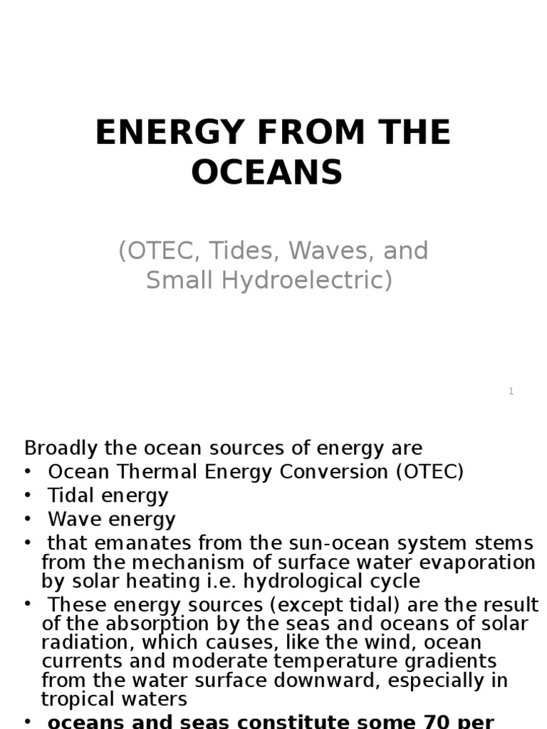 Energy From The Oceans: (OTEC, Tides, Waves, and Small Hydroelectric ...