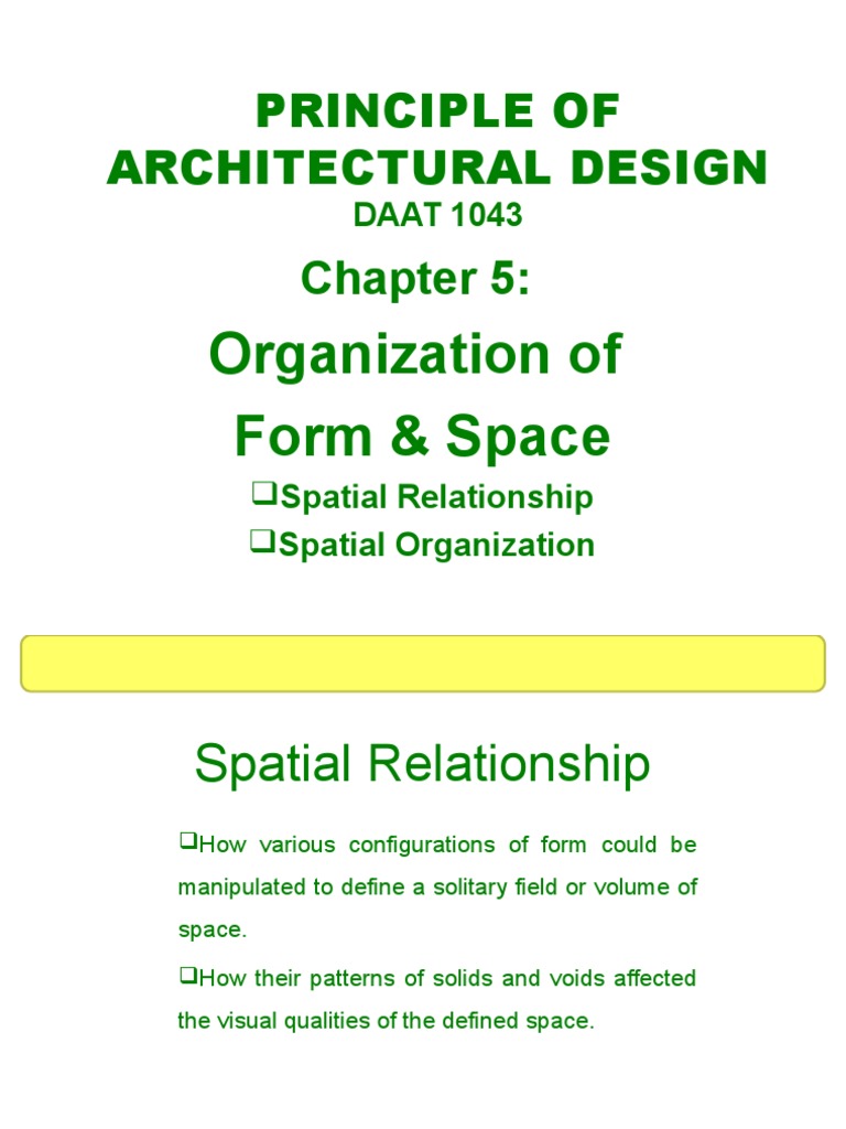 Organization of Form and Space | PDF | Architectural Design | Architecture