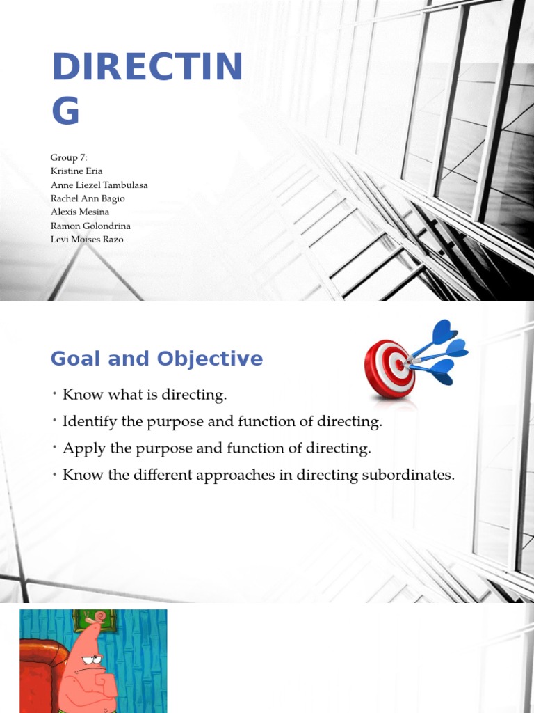 Directin G: Group 7: Kristine Eria Anne Liezel Tambulasa Rachel Ann ...