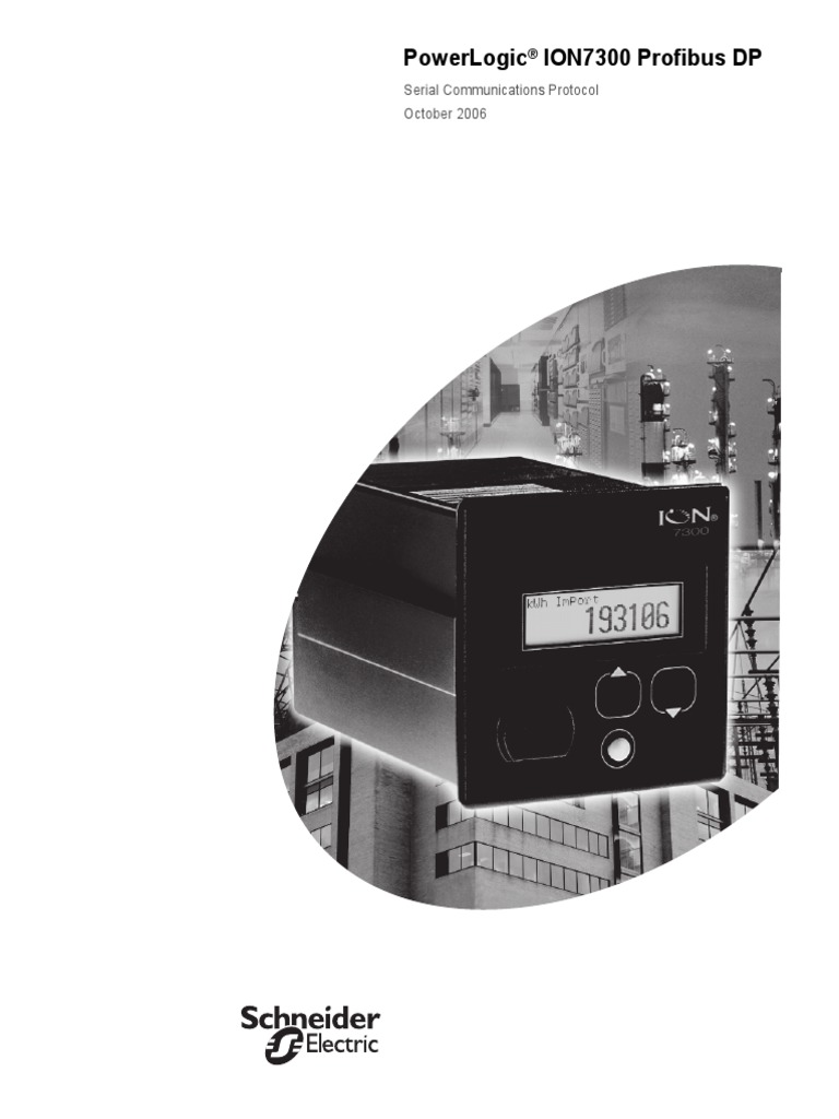 Powerlogic Ion7300 Profibus DP: Serial Communications Protocol October 2006 | PDF | Network ...