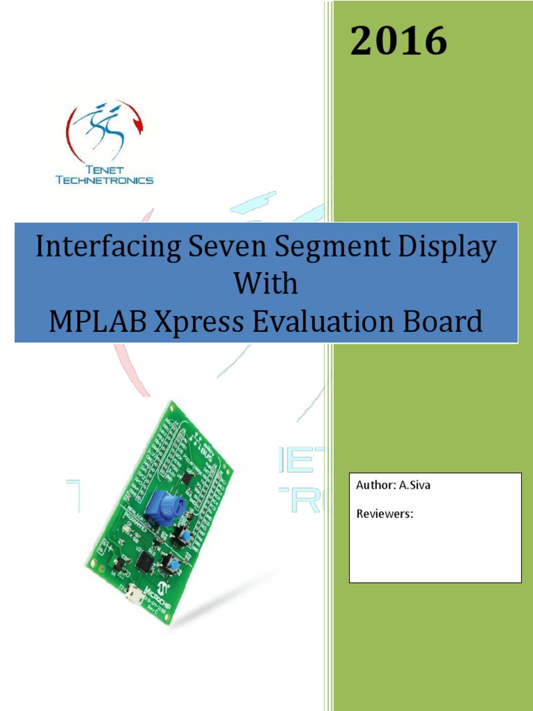 MPLAB Xpress Evaluation Board 7 - Segment Display | PDF | Integrated ...