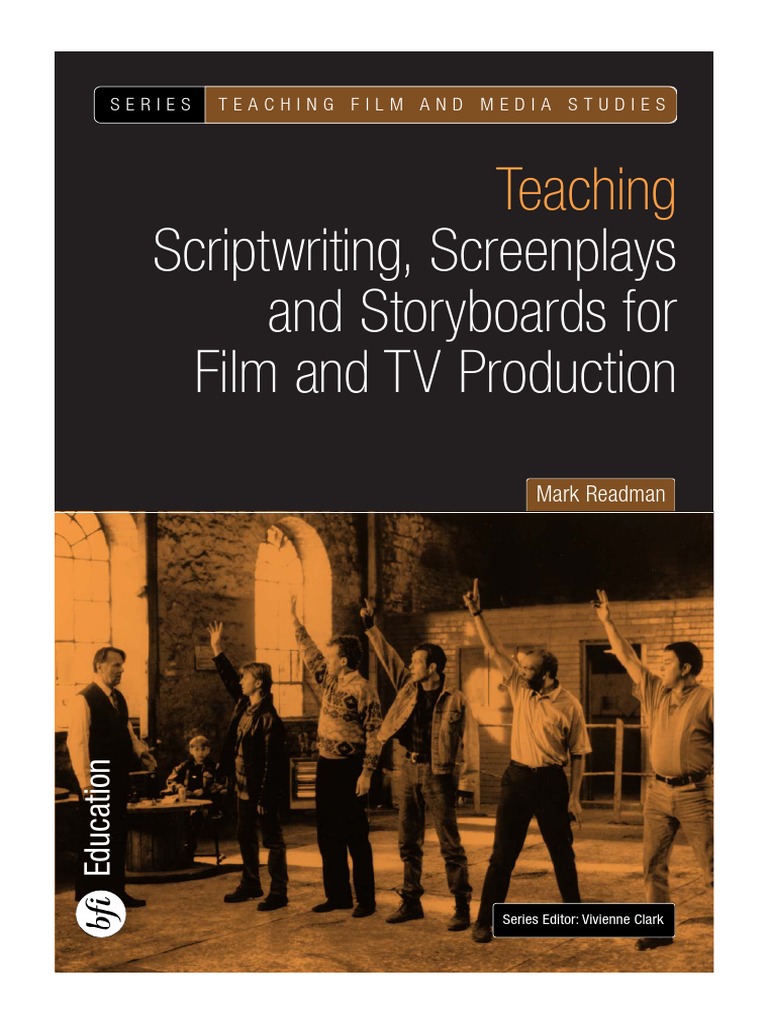 Scriptwriting Handouts Bfi Complete | PDF | Friends | Screenwriting
