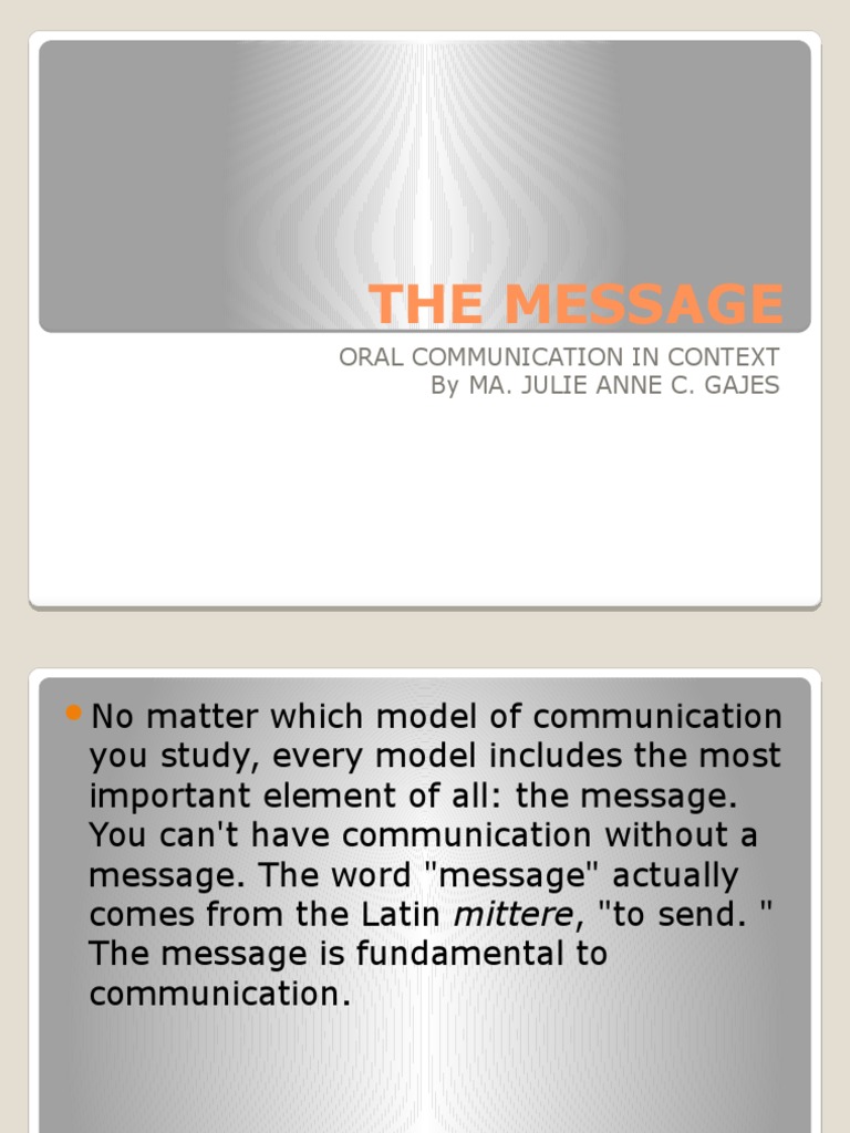 The Fundamentals of Effective Oral Communication: Exploring Message ...