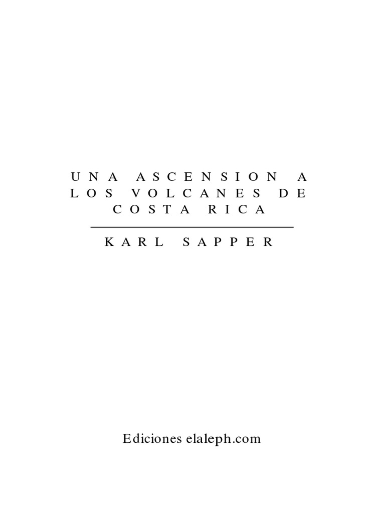 Sapper, Karl - Una Ascencion A Los Volcanes de Costa Rica PDF | PDF ...