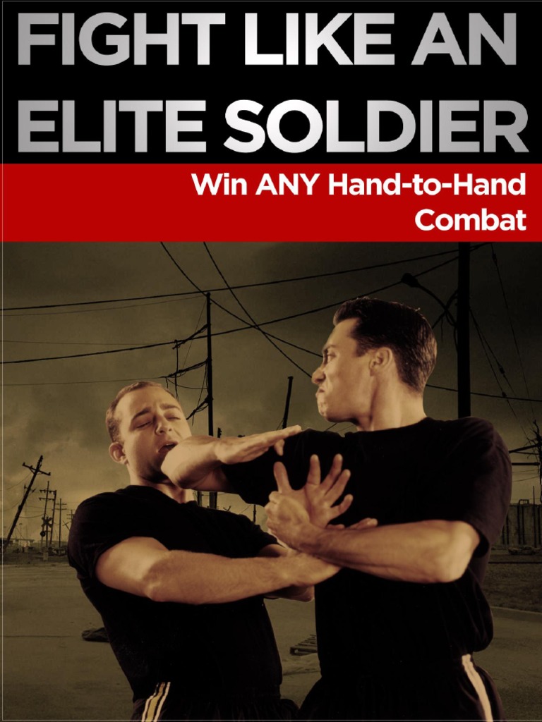 Fight Like An Elite Soldier Win ANY Hand To Hand Combat 3 | PDF | Self ...