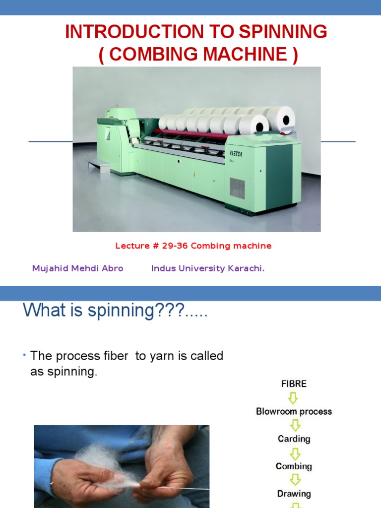 Combing Machine Overview and Process | PDF | Technology & Engineering