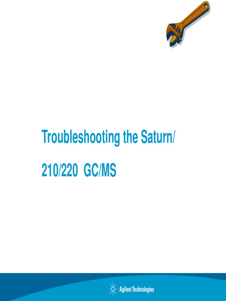 Saturn GC/MS Troubleshooting Guide | PDF | Gas Chromatography–Mass ...