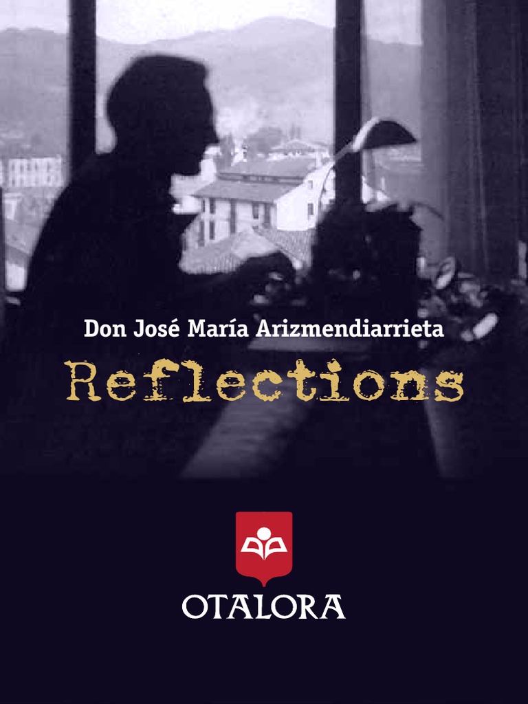 Reflections of Jose Maria Arizmendiarrieta | PDF | Conscience | Cooperative