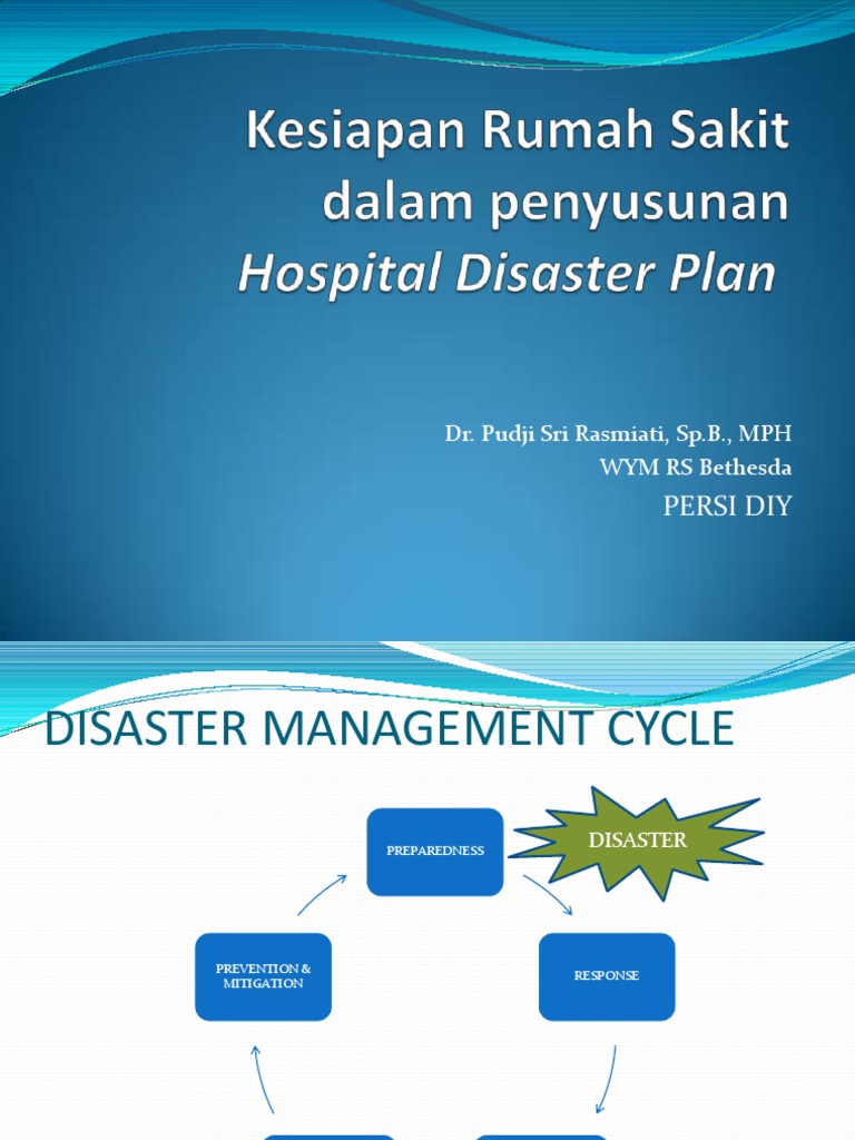 Kesiapan Rumah Sakit Dalam Penyusunan Hospital Disaster Plan | PDF | Kesehatan Holistik | Sains ...