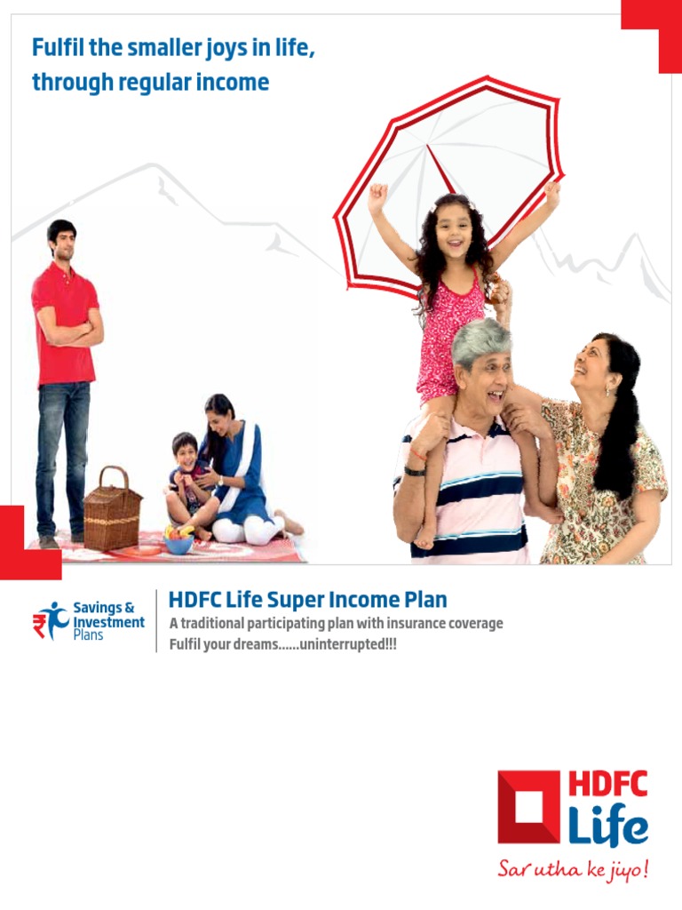 HDFC Life Super Income Plan: A participating savings and investment ...