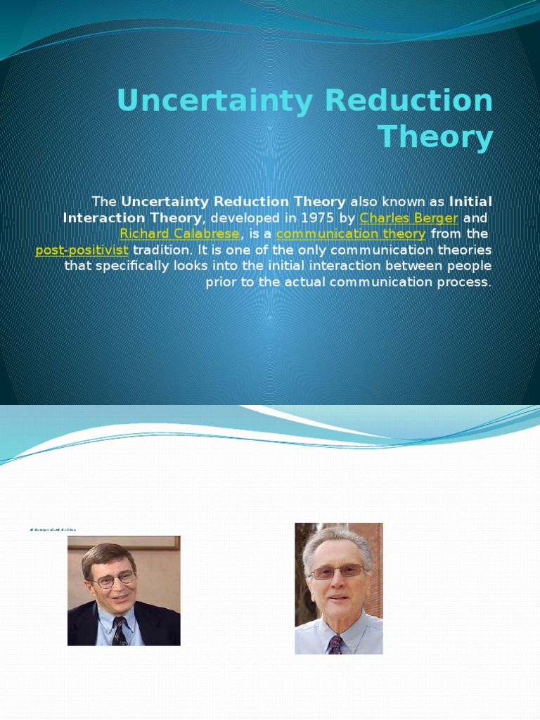 An Overview of Uncertainty Reduction Theory: How People Reduce ...