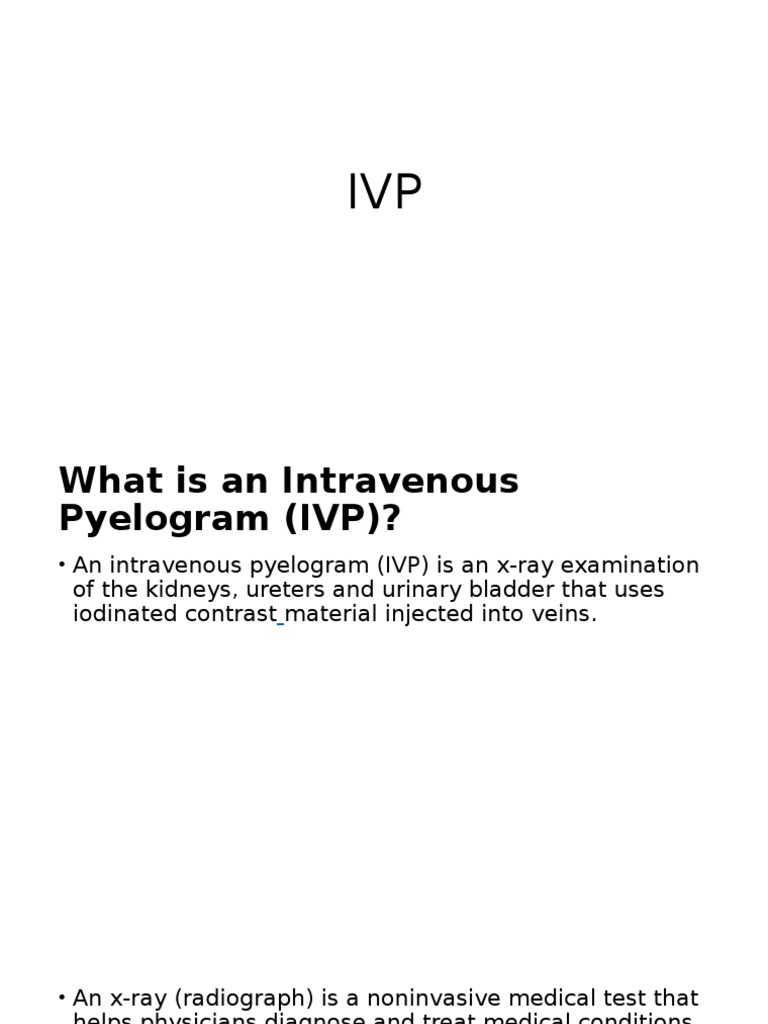 Ivp | PDF | X Ray | Health Sciences