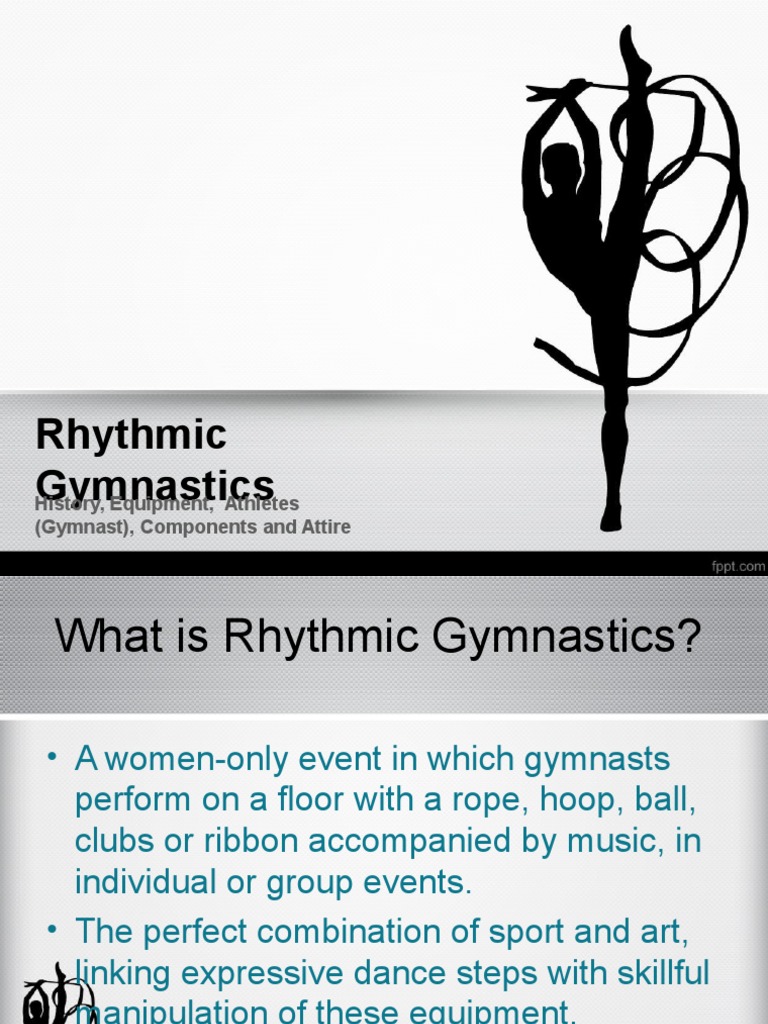 Rhythmic Gymnastics Powerpoint Presentation | PDF | Gymnastics | Clothing