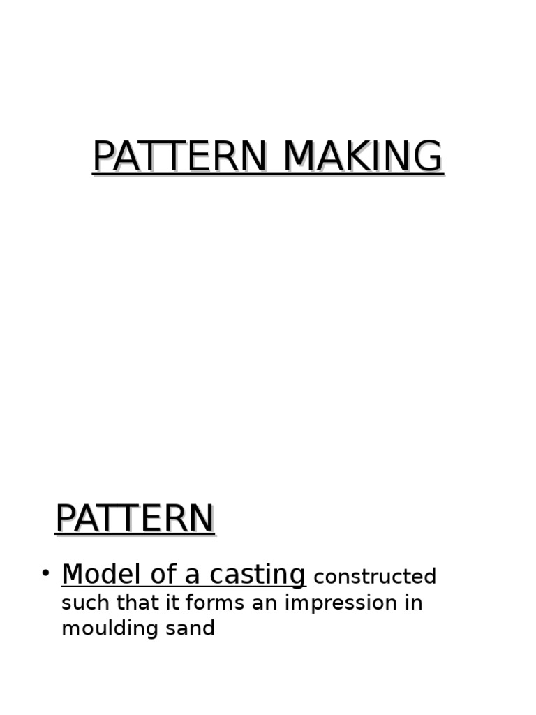 RJS Pattern Making New | PDF | Casting (Metalworking) | Cast Iron