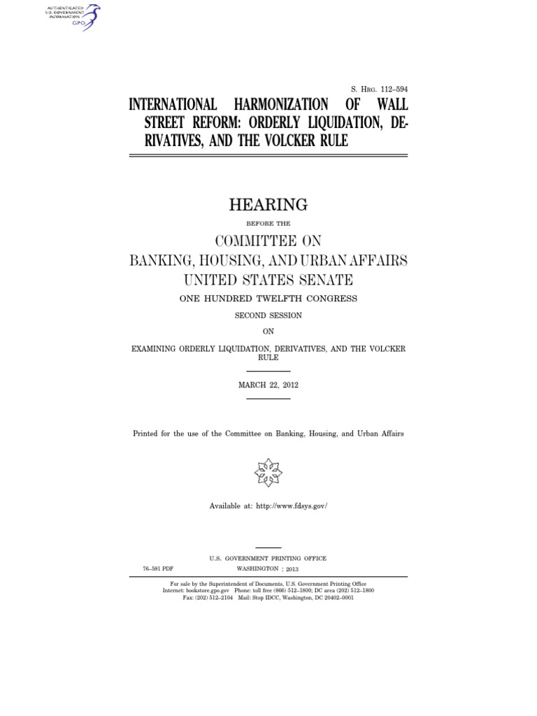 Senate Hearing, 112TH Congress - International Harmonization of Wall ...