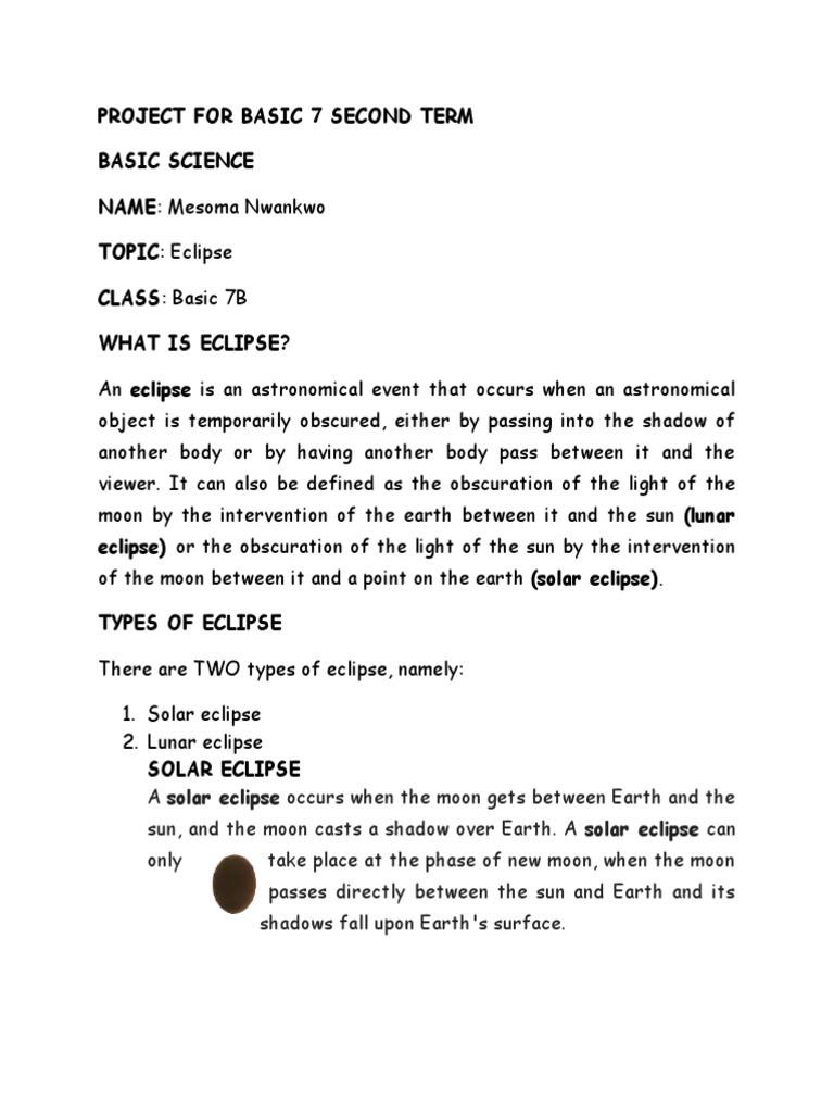 Project For Basic 7 Second Term Basic Science NAME: Mesoma Nwankwo TOPIC: Eclipse CLASS: Basic ...