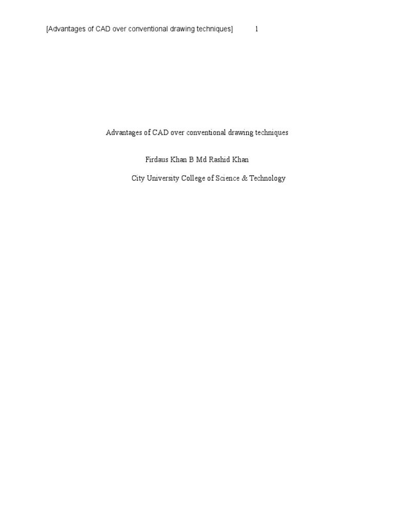 Advantages of CAD Over Conventional Drawing Techniques (Assignnet 1 ...