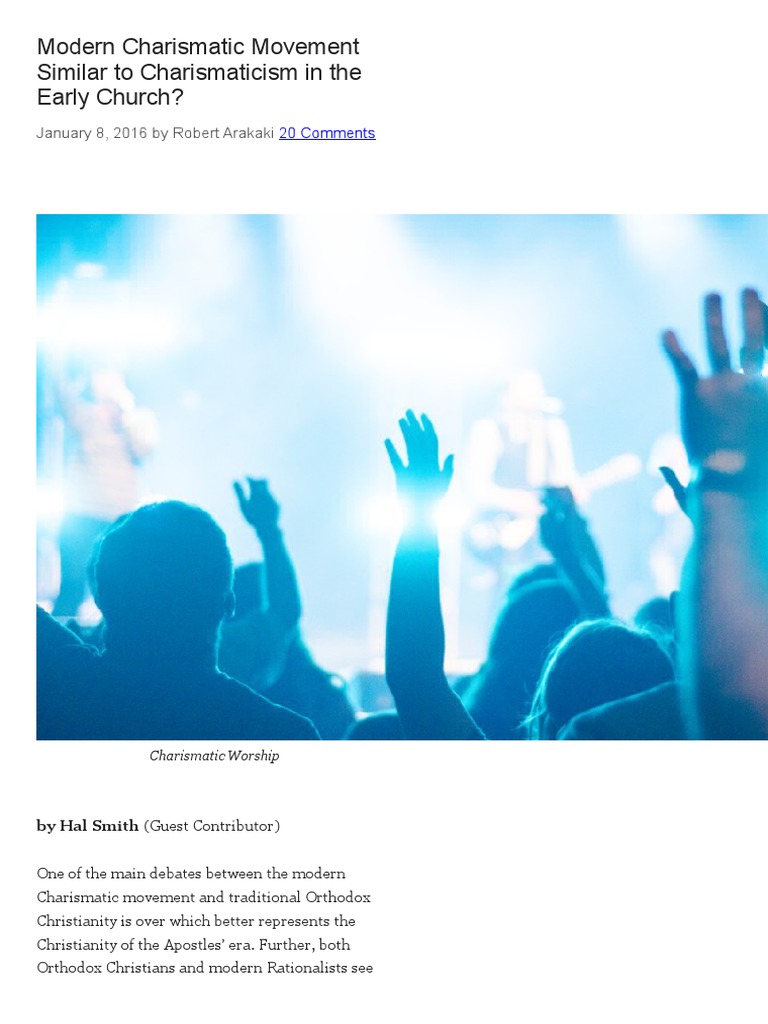 Modern Charismatic Movement Similar To Charismaticism in The Early ...