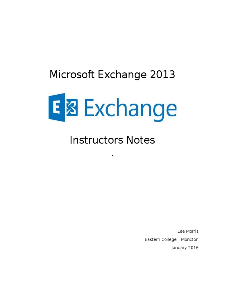 Microsoft Exchange 2013 Instructors NOTES | PDF | Active Directory ...