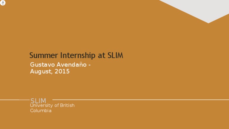Summer Internship at SLIM: Gustavo Avendaño - August, 2015 | PDF