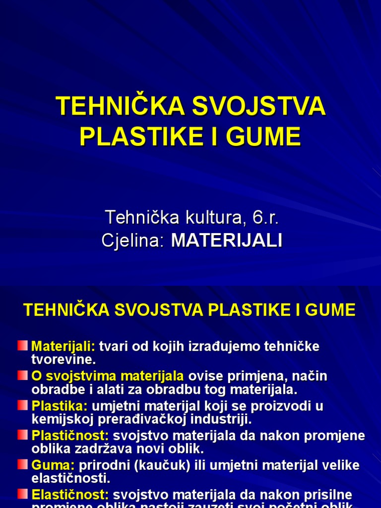 Tehnička Svojstva Plastike I Gume - Prezentacija Za Nastavu | PDF