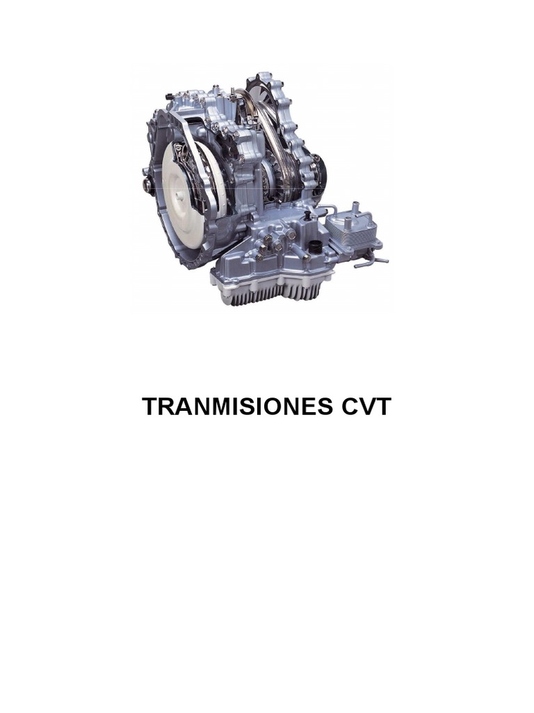 Transmisiones CVT: Ventajas y Evolución | PDF | Transmisión automática ...