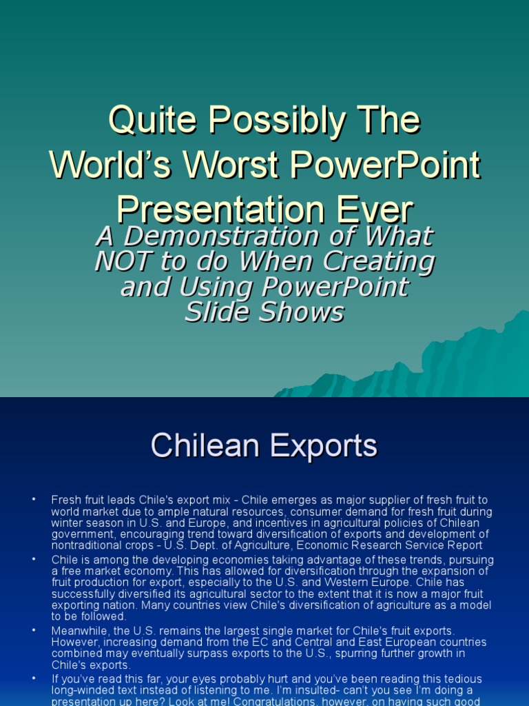Worst PPT Presentation Ever | PDF | Chile | Exports