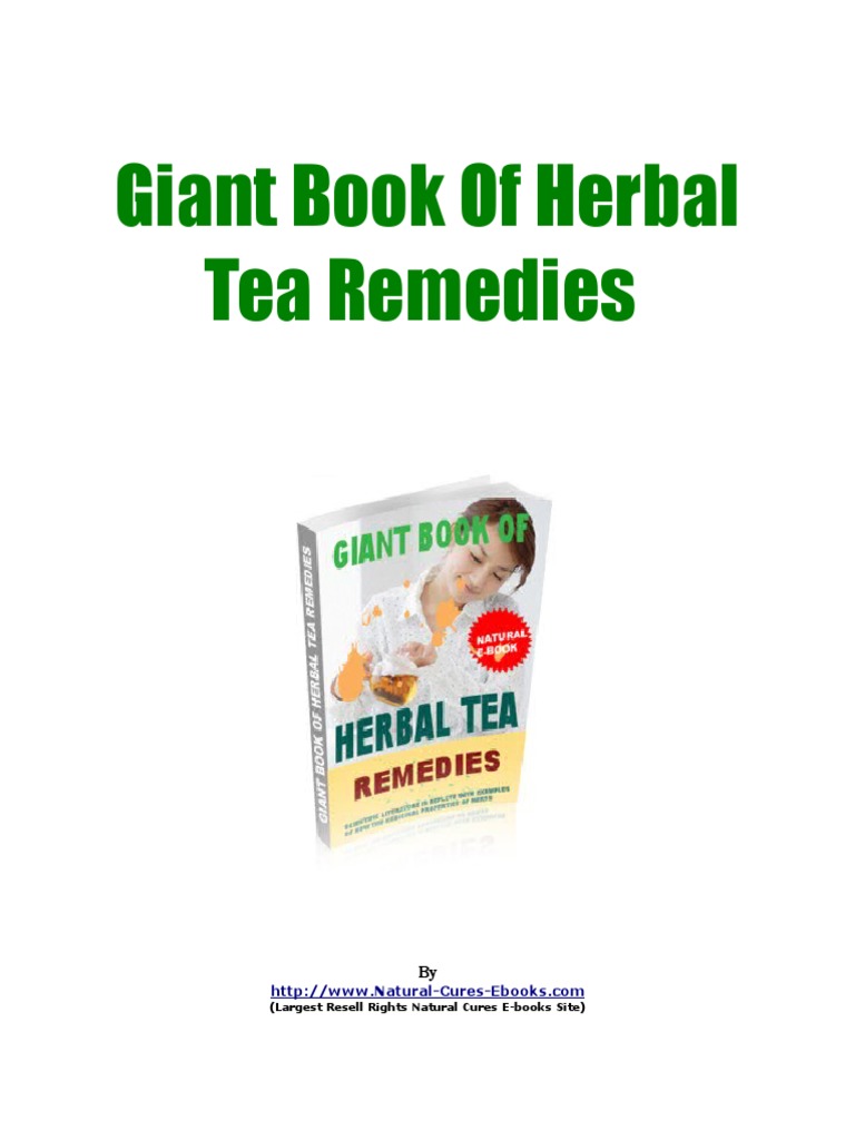 Giant Book of Herbal Tea Remedies | PDF | Herbalism | Tea