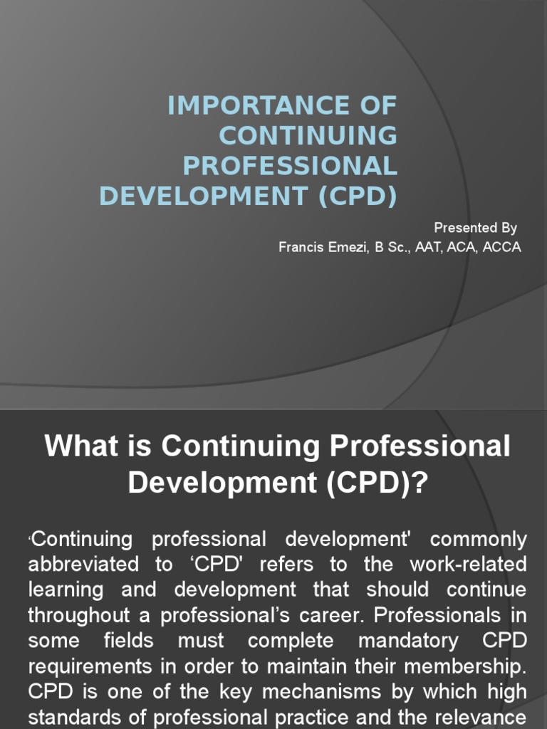 Importance of Continuing Professional Development (CPD) | PDF | Professional Development ...
