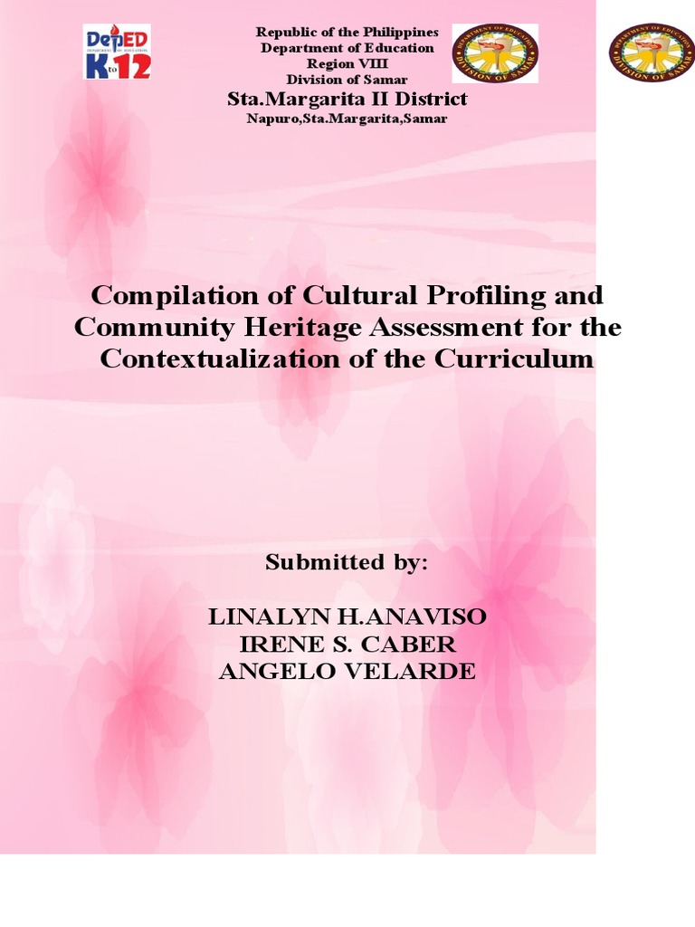 Compilation of Cultural Profiling and Community Heritage Assessment For The Contextualization of ...